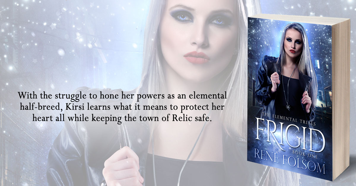 First Chapter Sneak Peek of Frigid, Book One in The Elemental Trials ...